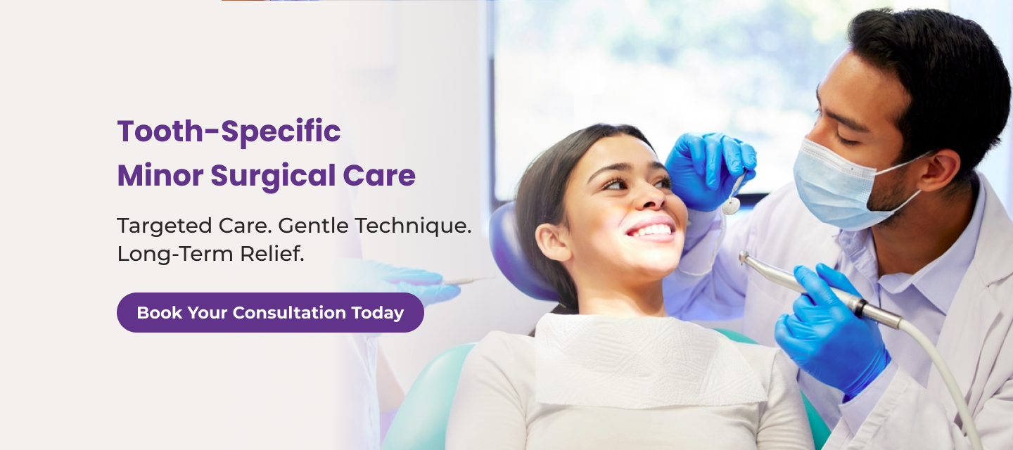 Tooth-Specific Minor Surgical Care - Sasha